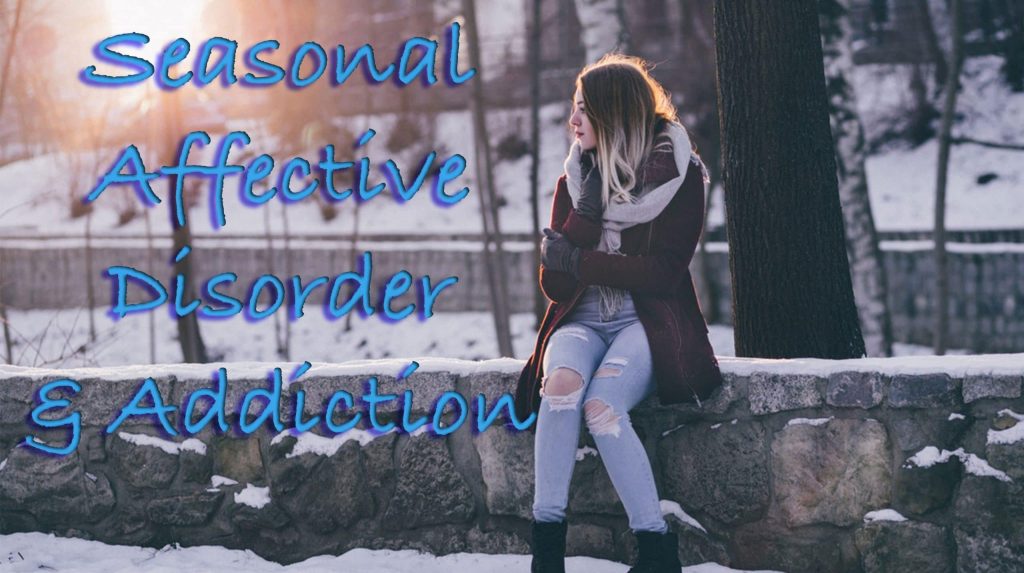 Seasonal Affective Disorder (SAD) & Addiction - More Than Rehab